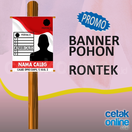 Atribut Kampanye Banner Pohon Rontek Caleg Murah ukuran 50 x 70 cm ...